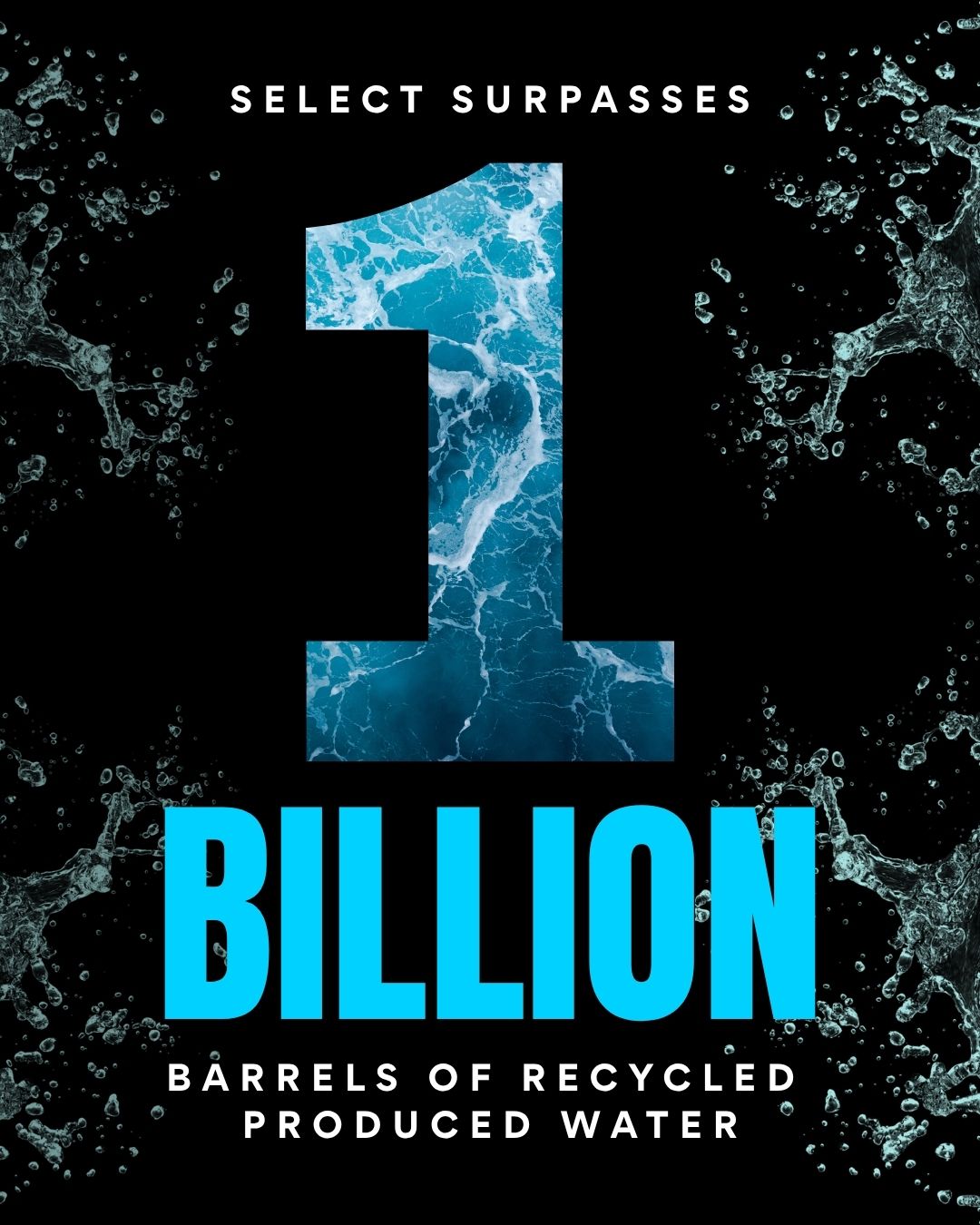 Select Surpasses One Billion Barrels of Recycled Produced Water